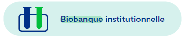Biobanque institutionnelle